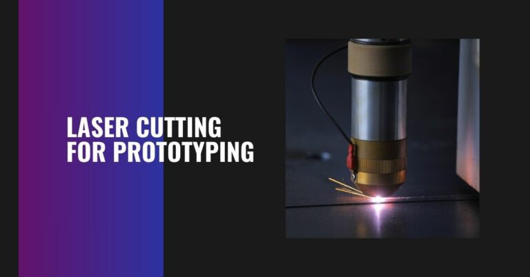 Laser Cutting for Prototyping: A Complete Discussion | IVYCNC